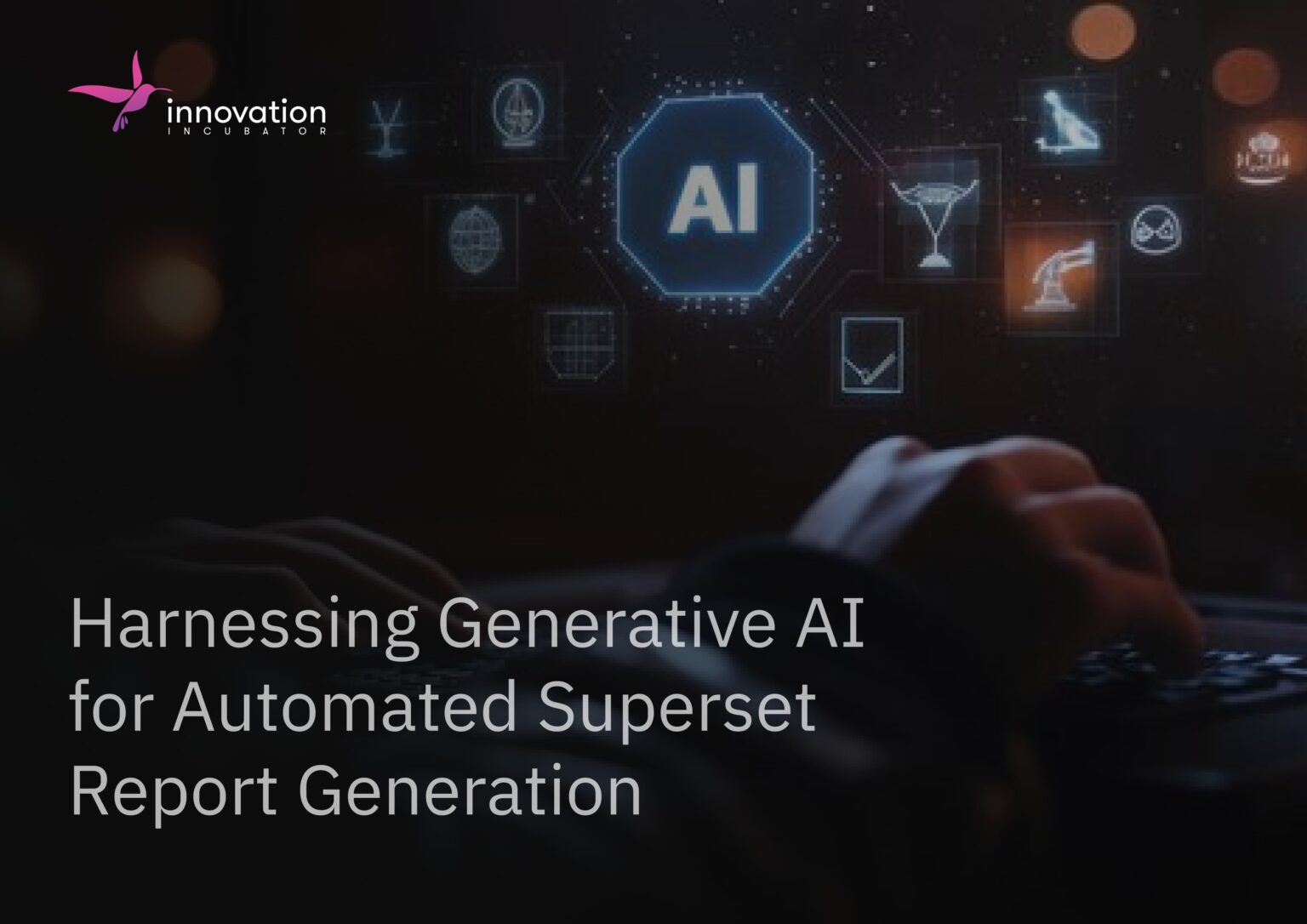 Harnessing Generative AI for Automated Superset Report Generation